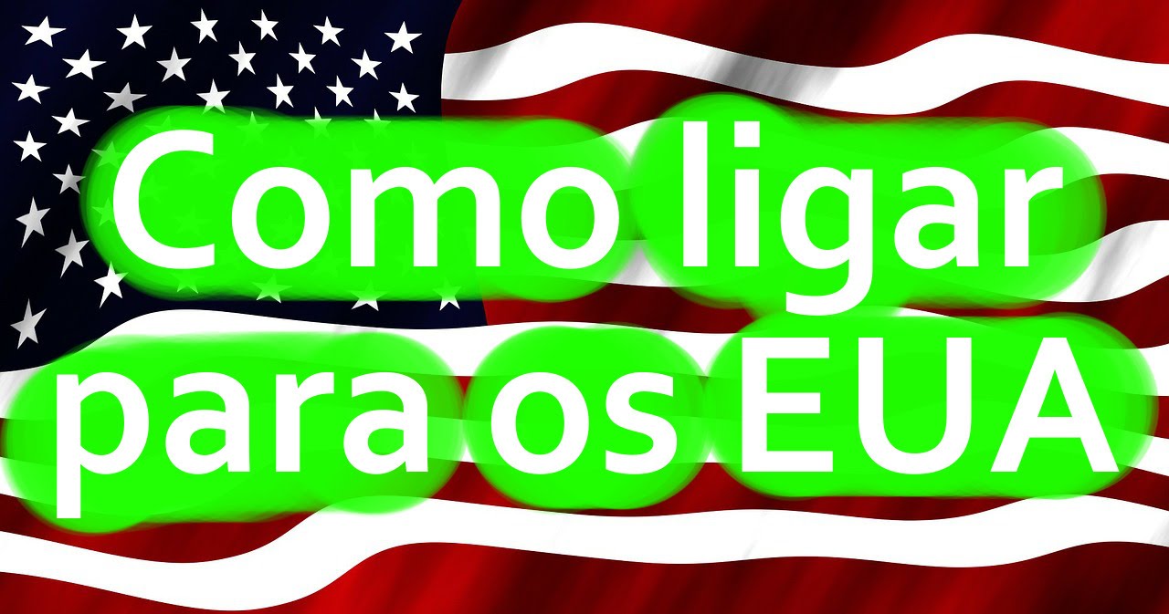 Como ligar para os Estados Unidos via celular ou telefone fixo ...